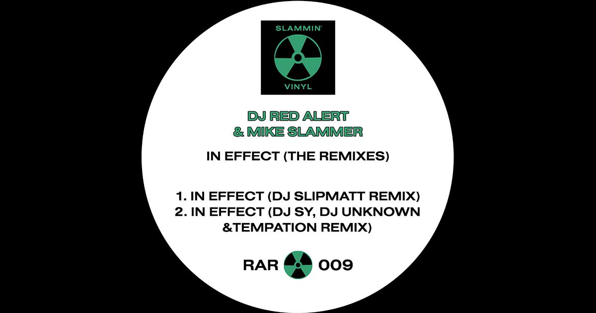 DJ Red Alert & Mike Slammer - In Effect (DJ Slipmatt Remix)